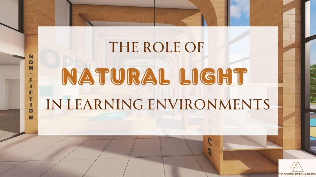 The Role of Natural Light in Learning Environments - Top Architects for ...